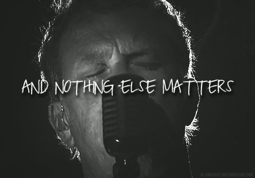 Nothing Else Matters Wallpaper