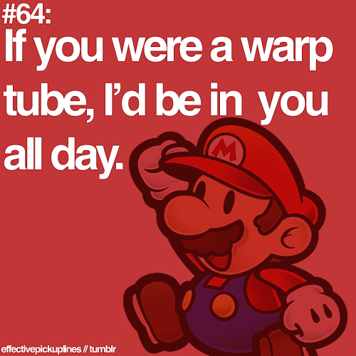 Mario Pick Up Lines