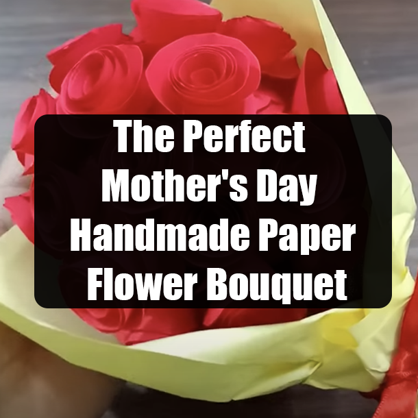 How To Make Beautiful Paper Flowers Rose Bouquet For Special Days ...
